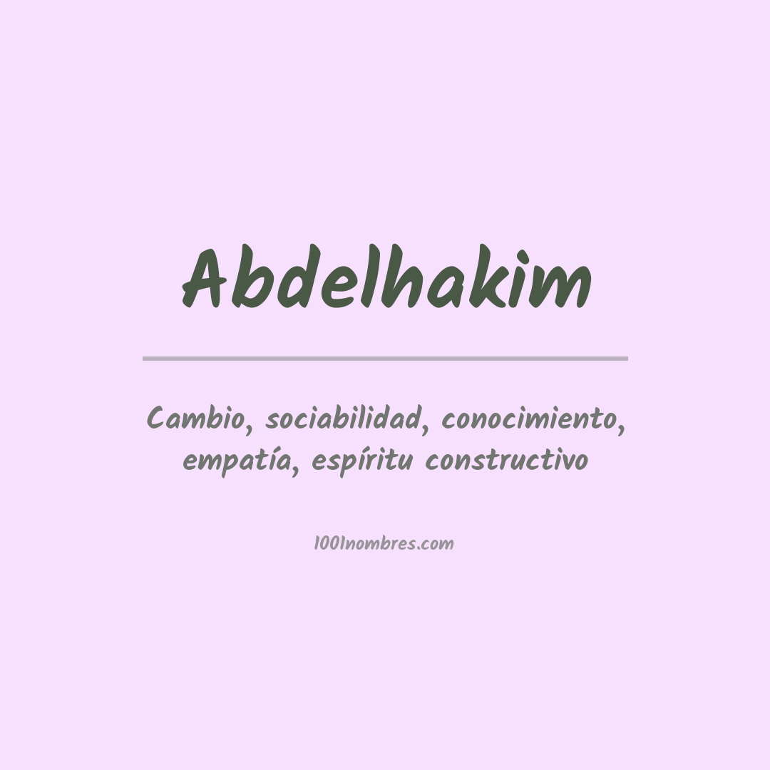 Significado del nombre Abdelhakim