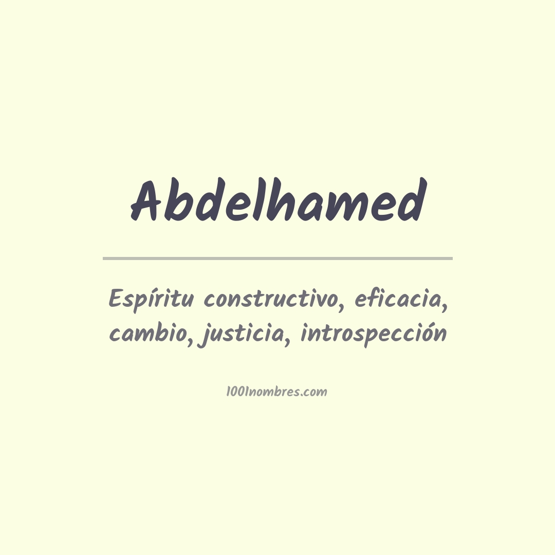 Significado del nombre Abdelhamed