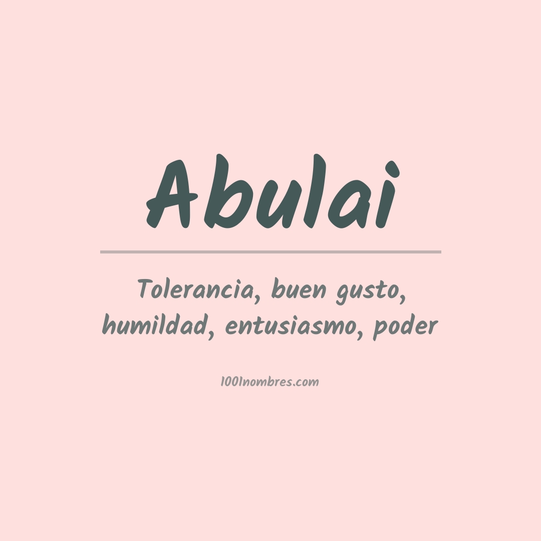 Significado del nombre Abulai