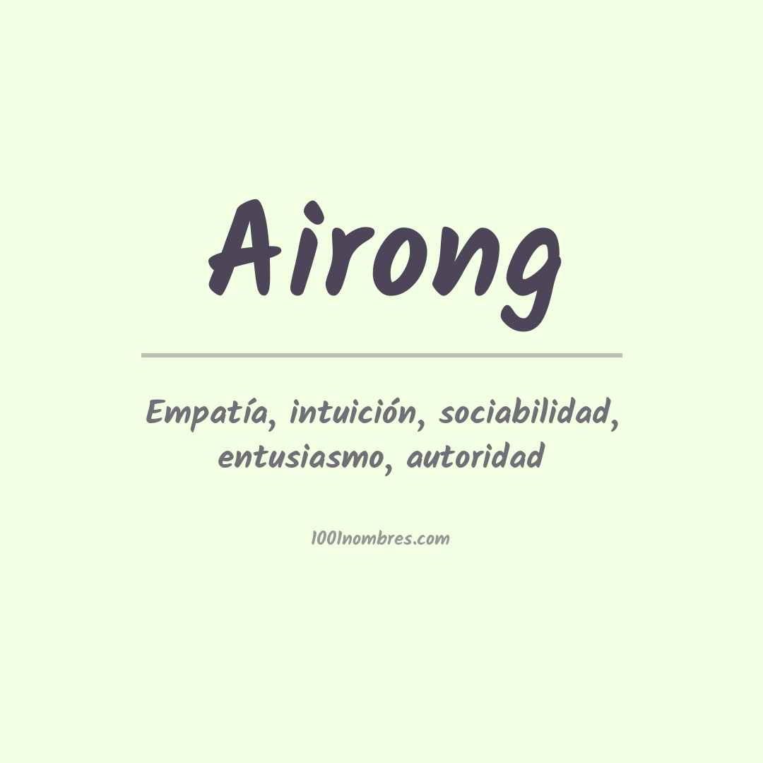 Significado del nombre Airong