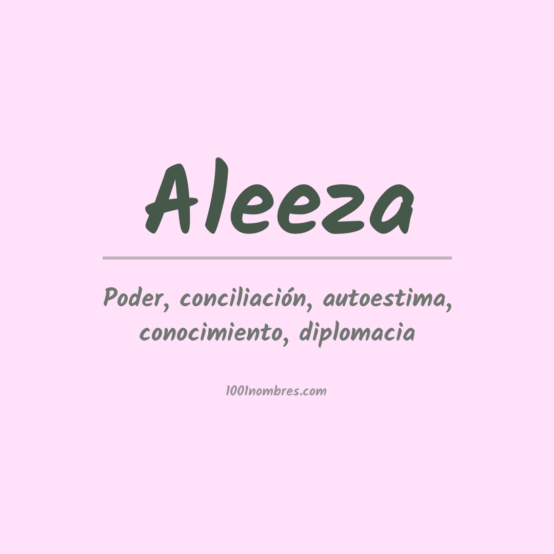 Significado del nombre Aleeza
