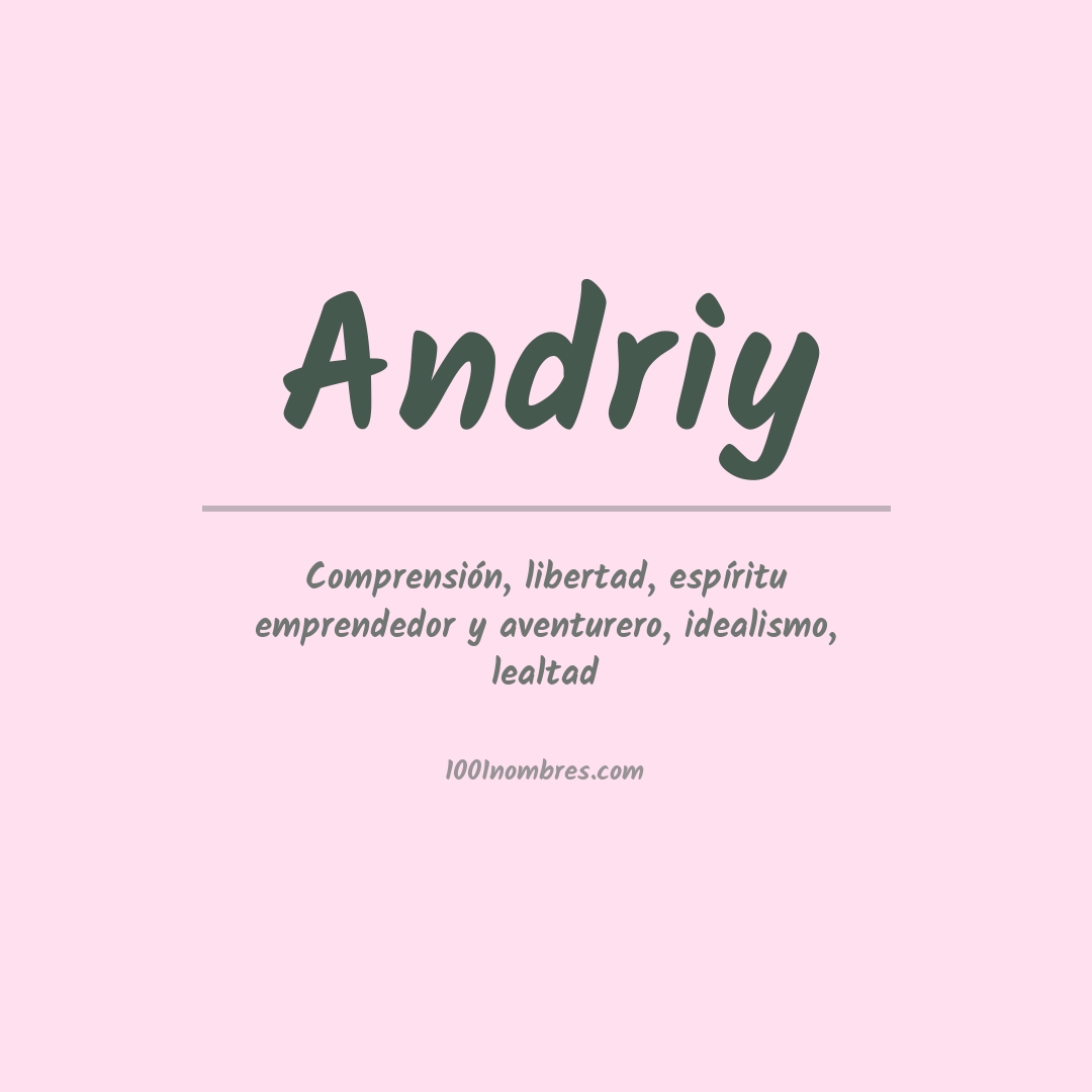 Significado del nombre Andriy