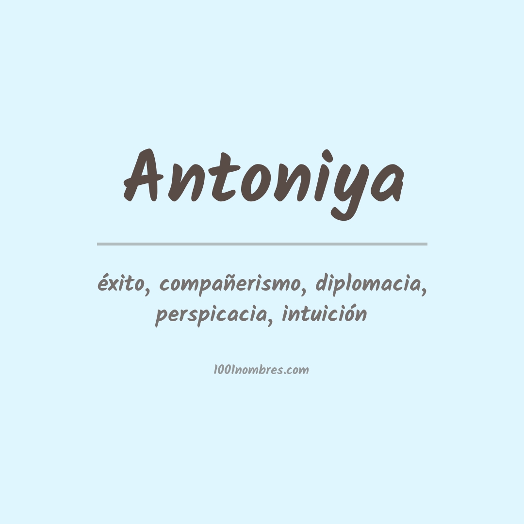 Significado del nombre Antoniya