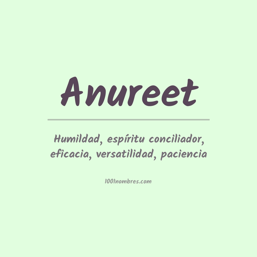 Significado del nombre Anureet