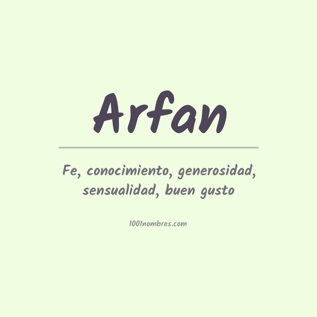 Significado del nombre Arfan