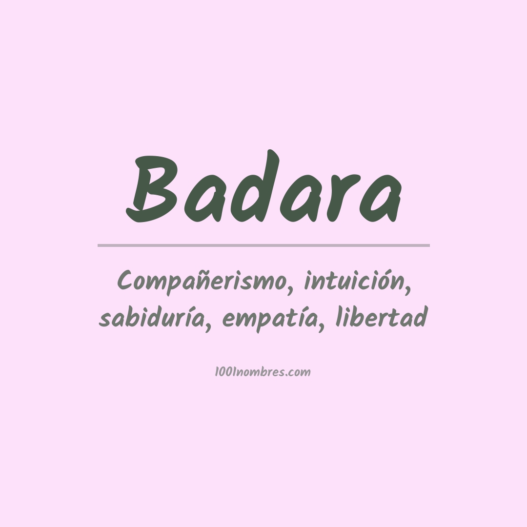 Significado del nombre Badara