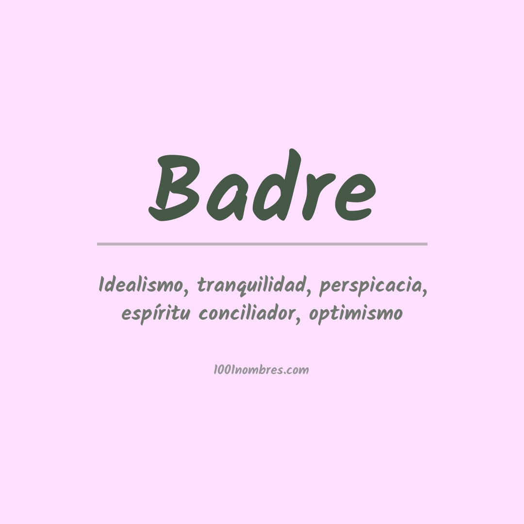 Significado del nombre Badre