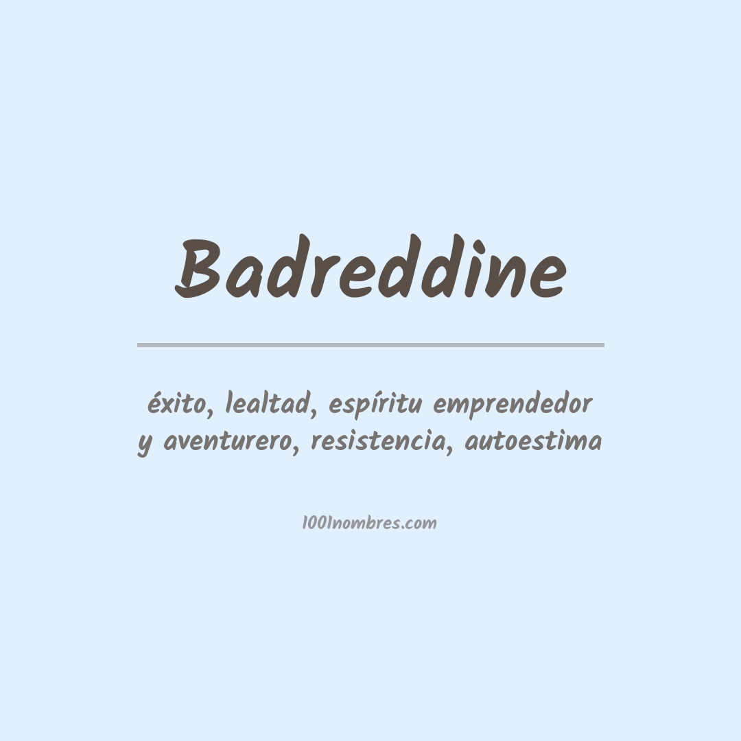 Significado del nombre Badreddine