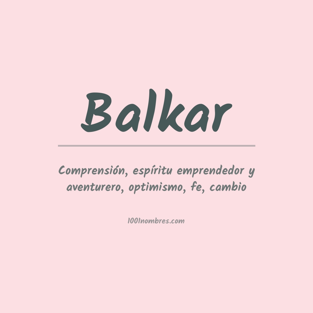 Significado del nombre Balkar