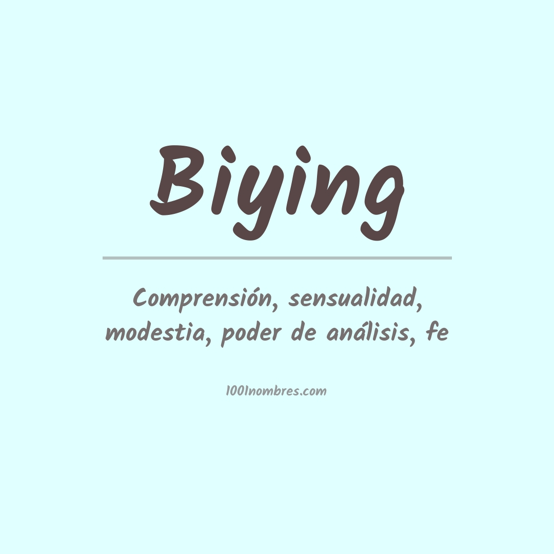 Significado del nombre Biying
