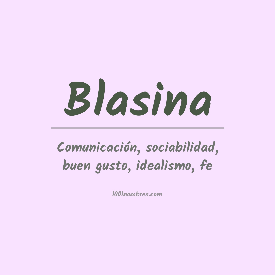Significado del nombre Blasina
