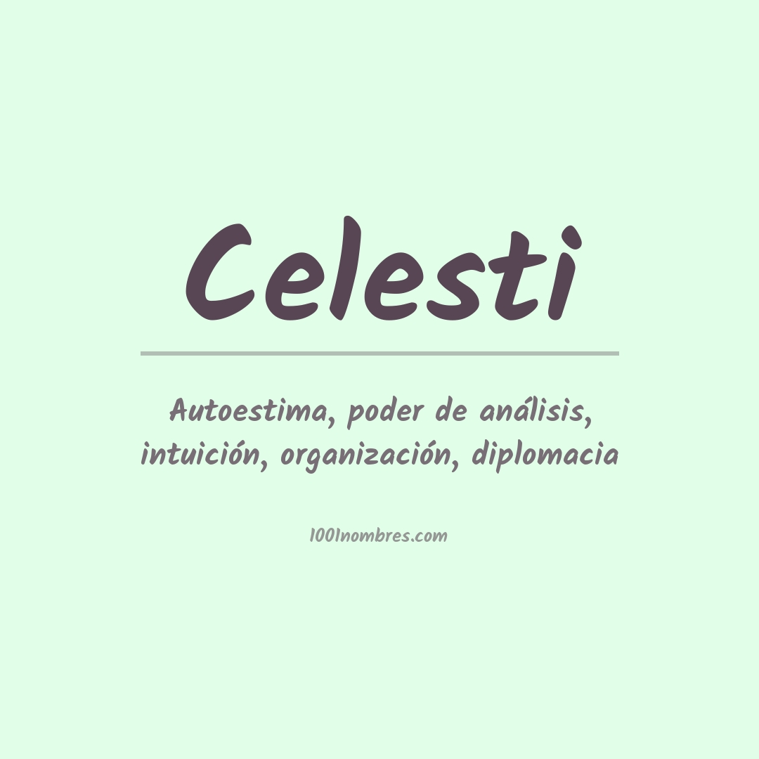 Significado del nombre Celesti
