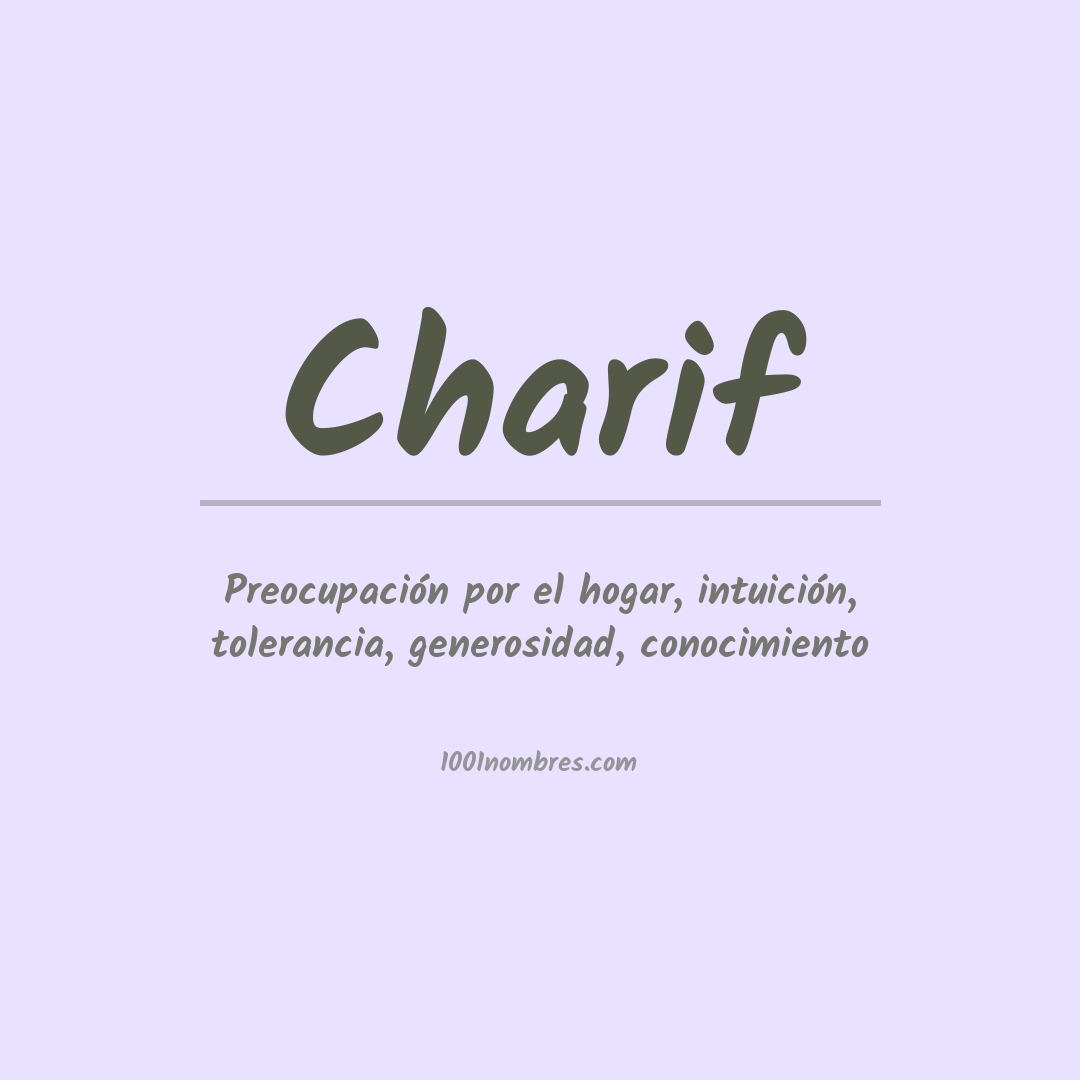 Significado del nombre Charif