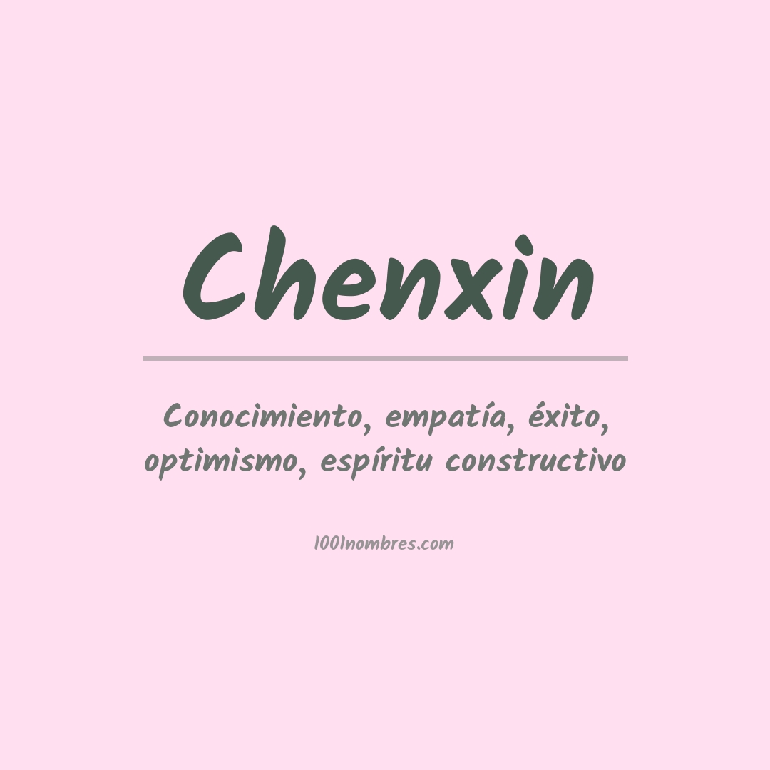 Significado del nombre Chenxin