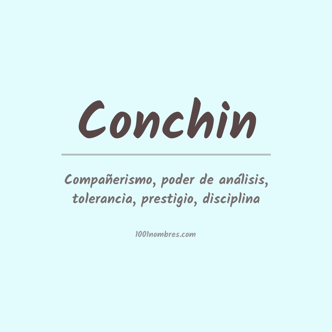 Significado del nombre Conchin