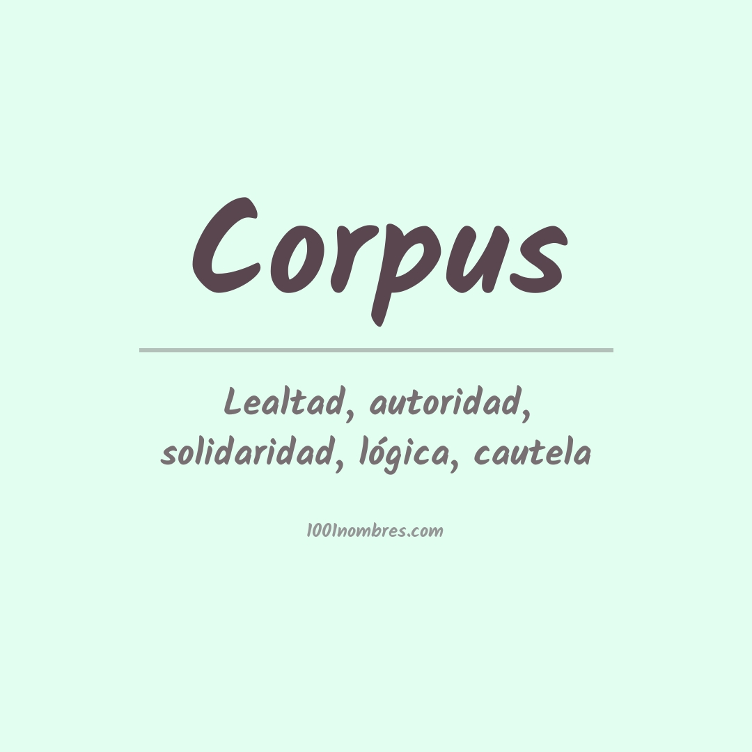 Significado del nombre Corpus