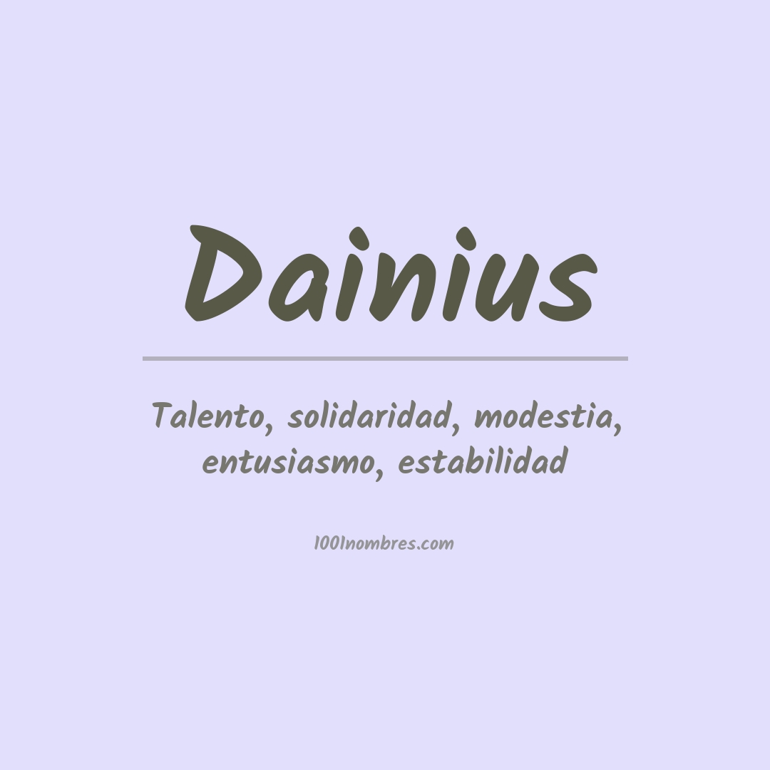 Significado del nombre Dainius