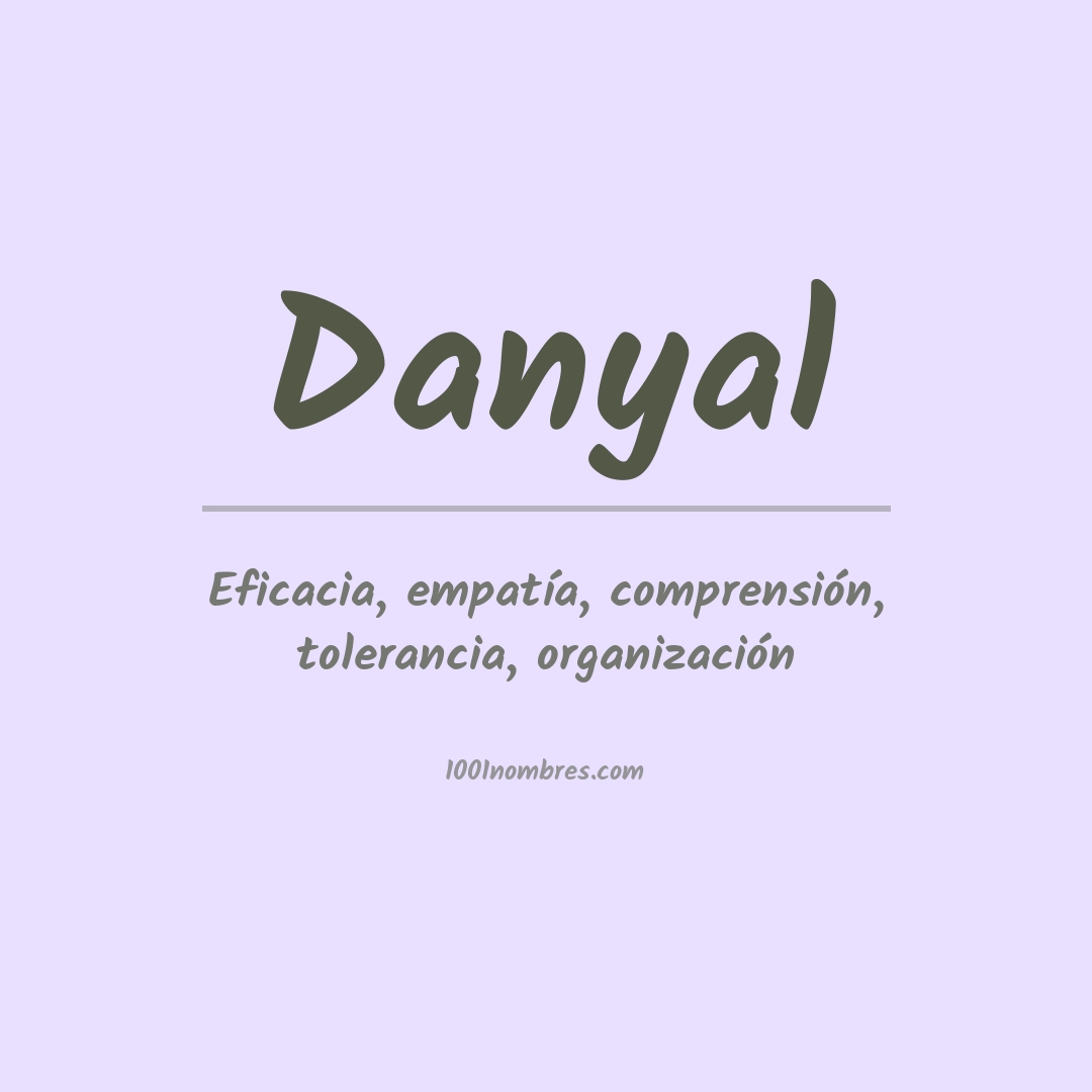 Significado del nombre Danyal