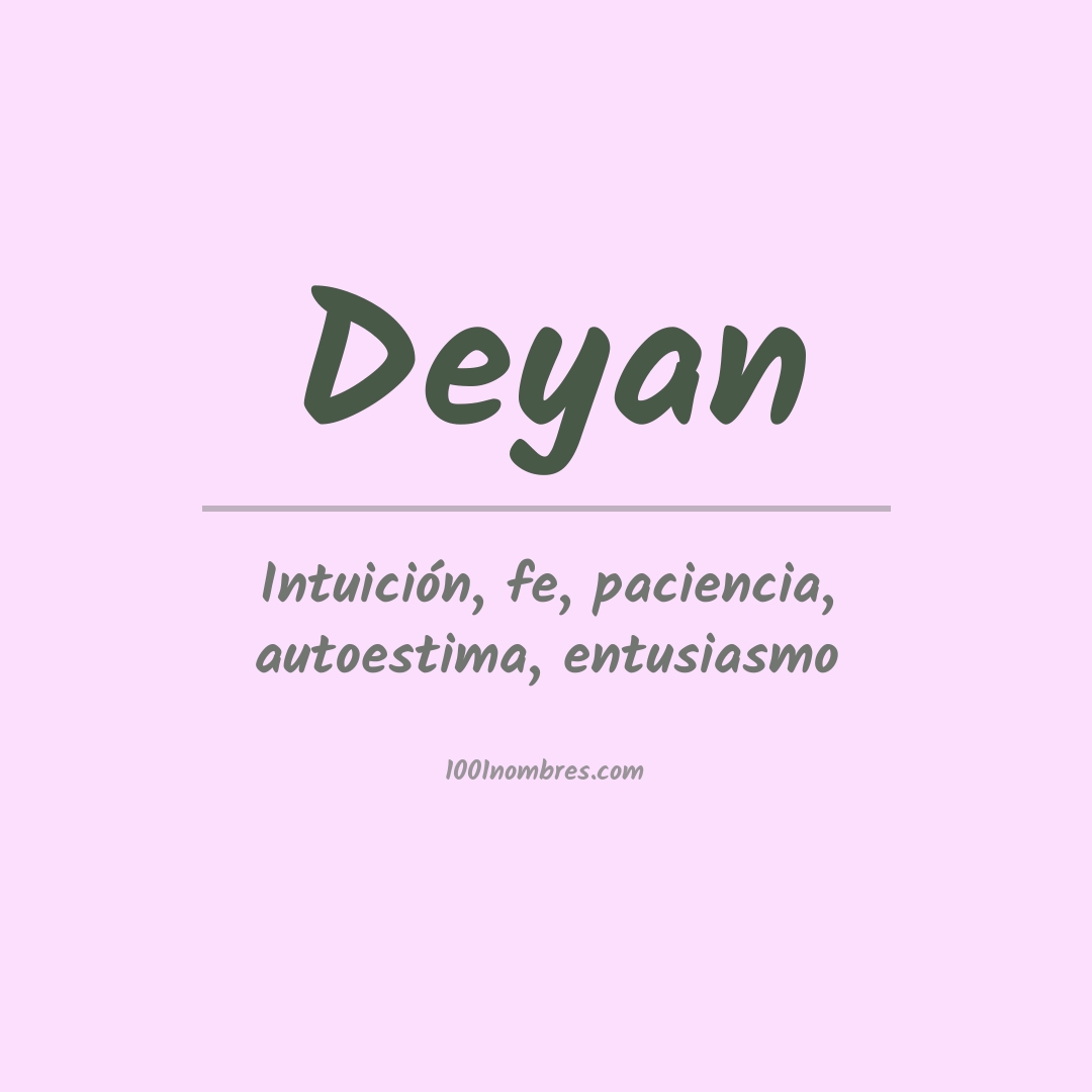 Significado del nombre Deyan