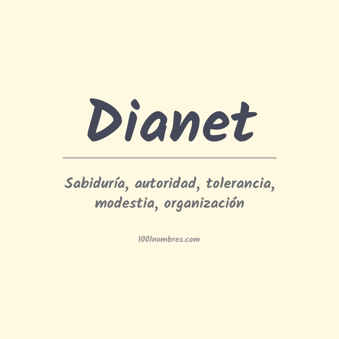 Significado del nombre Dianet