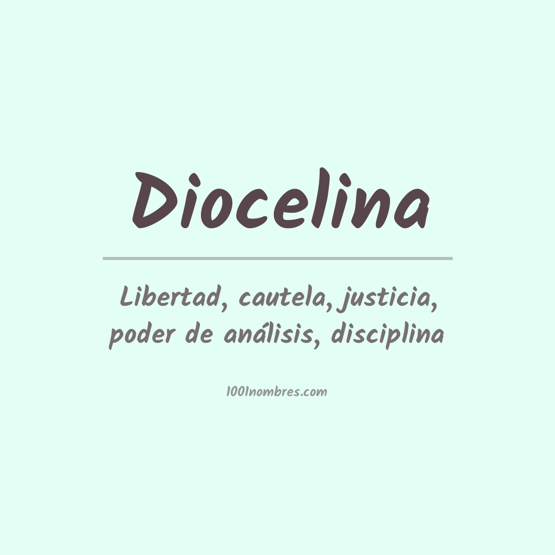 Significado del nombre Diocelina