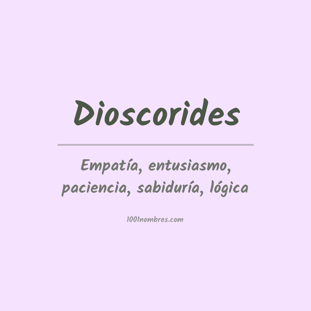 Significado del nombre Dioscorides