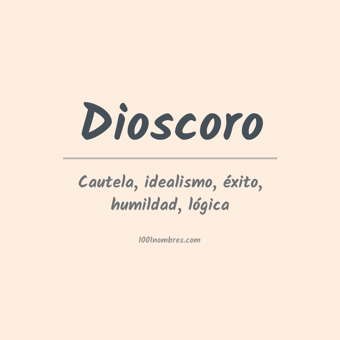 Significado del nombre Dioscoro