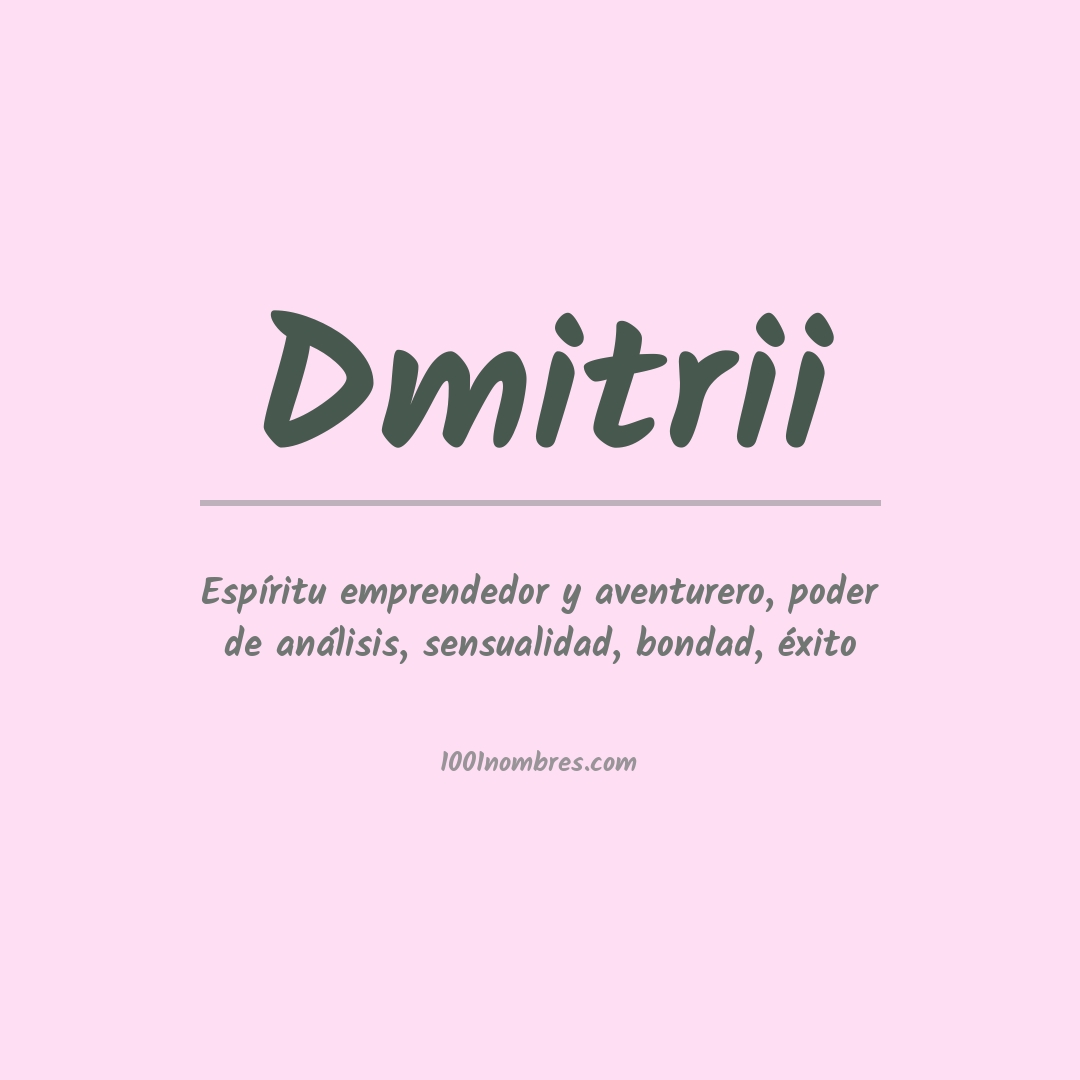 Significado del nombre Dmitrii