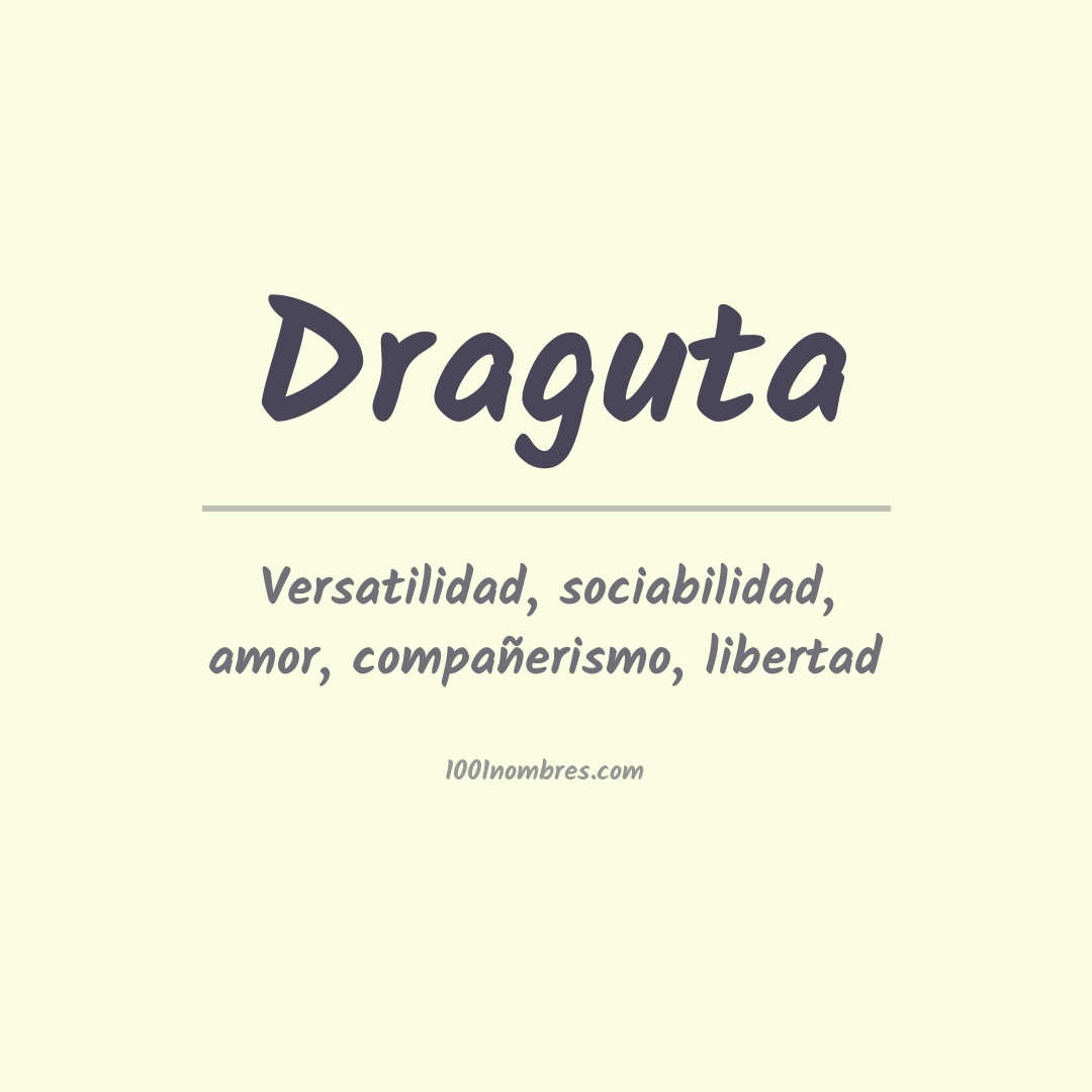 Significado del nombre Draguta