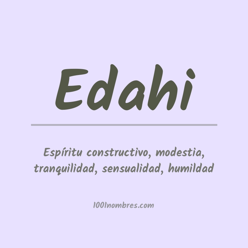 Significado del nombre Edahi