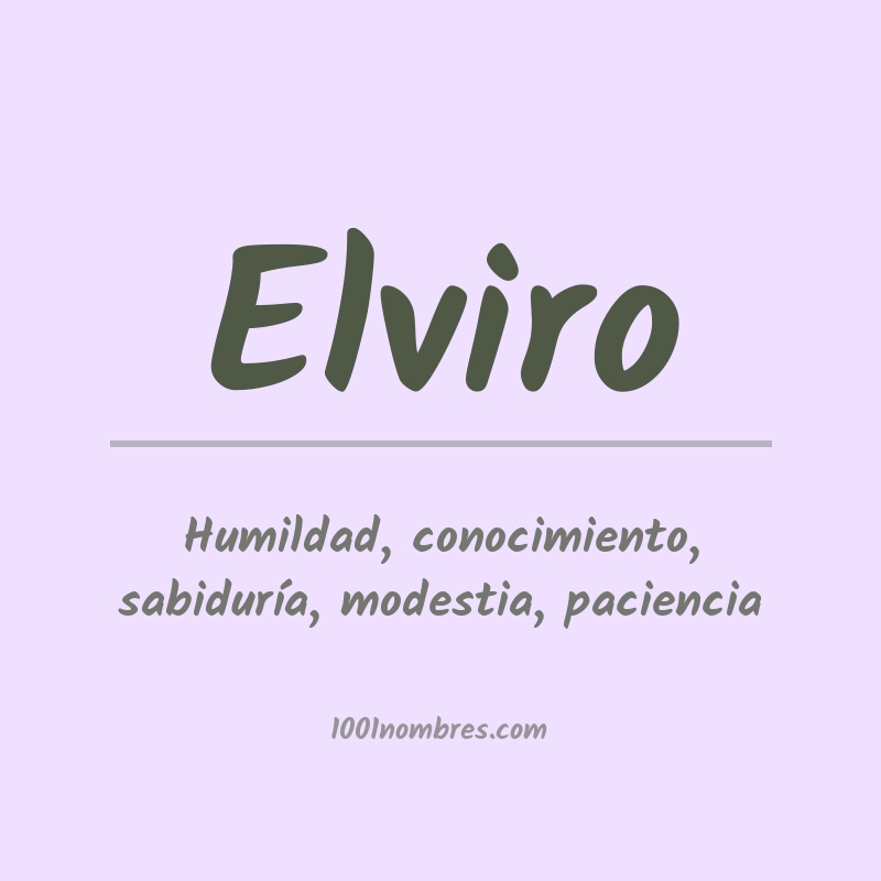 Significado del nombre Elviro