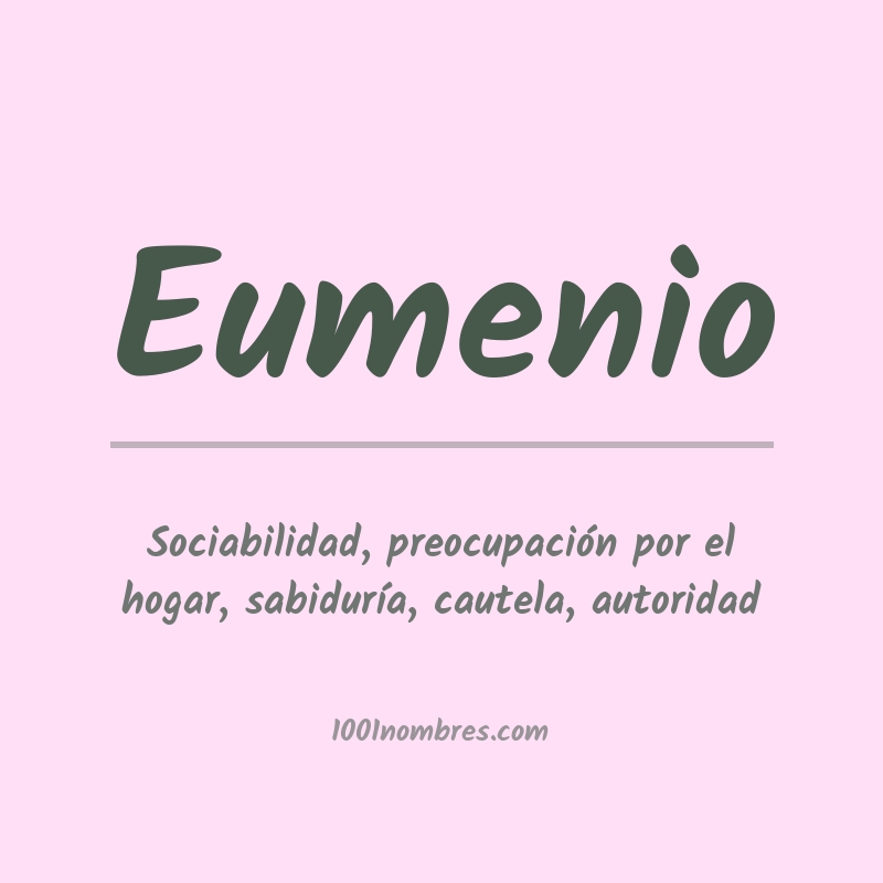 Significado del nombre Eumenio