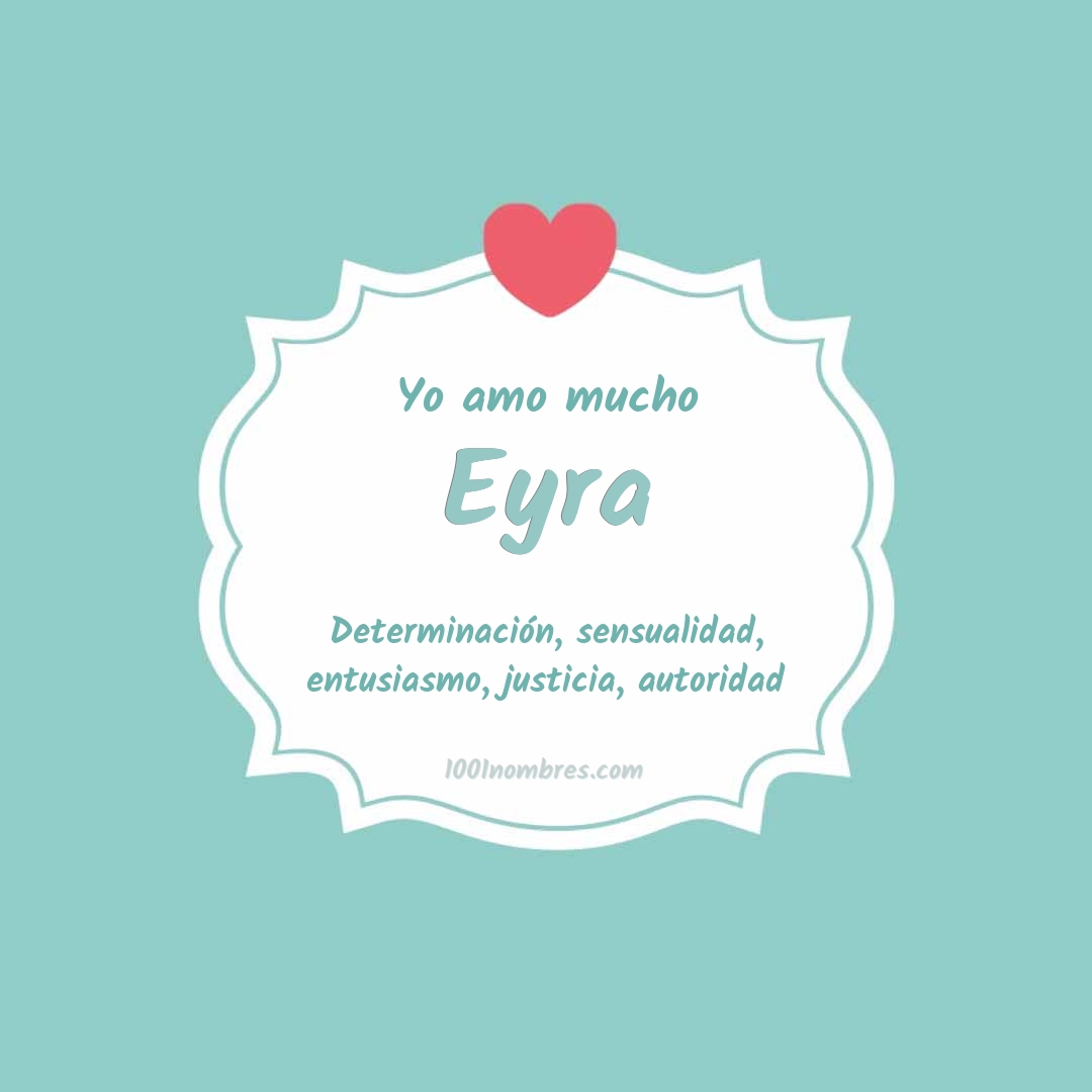 Significado del nombre Eyra