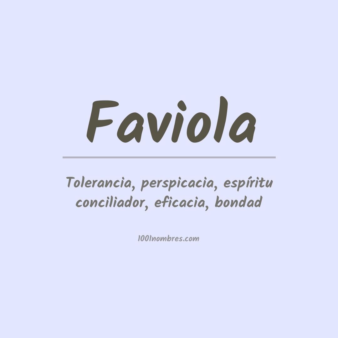Significado del nombre Faviola
