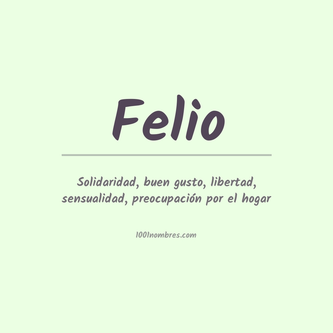 Significado del nombre Felio