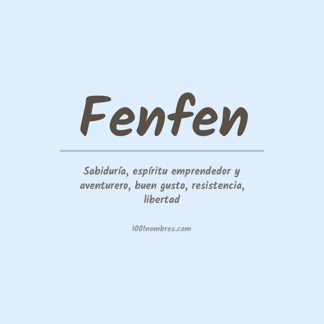 Significado del nombre Fenfen