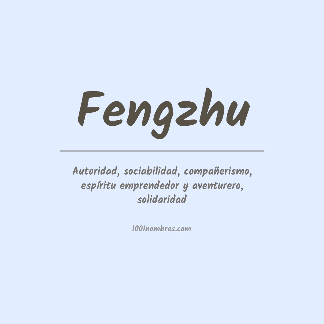Significado del nombre Fengzhu