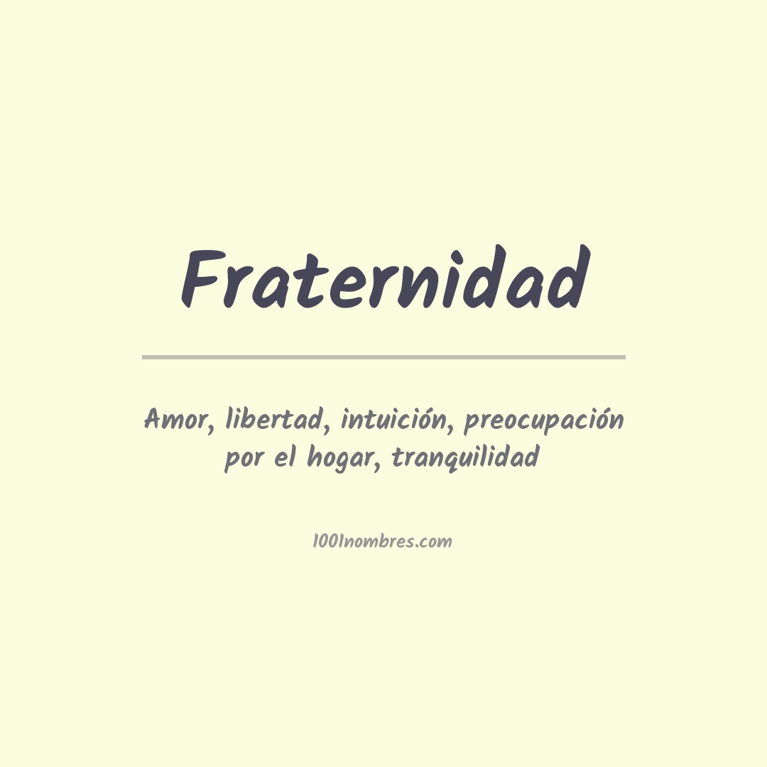 Significado del nombre Fraternidad