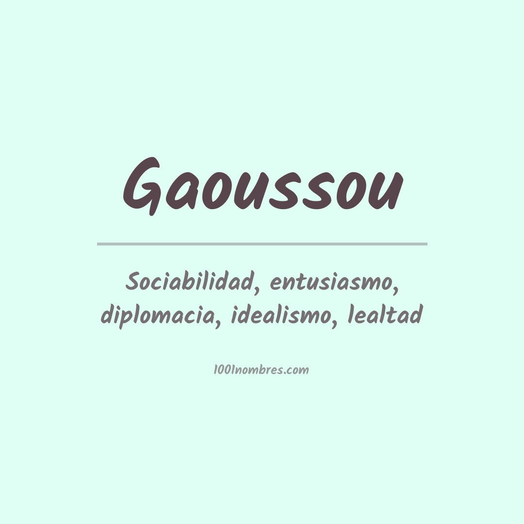 Significado del nombre Gaoussou