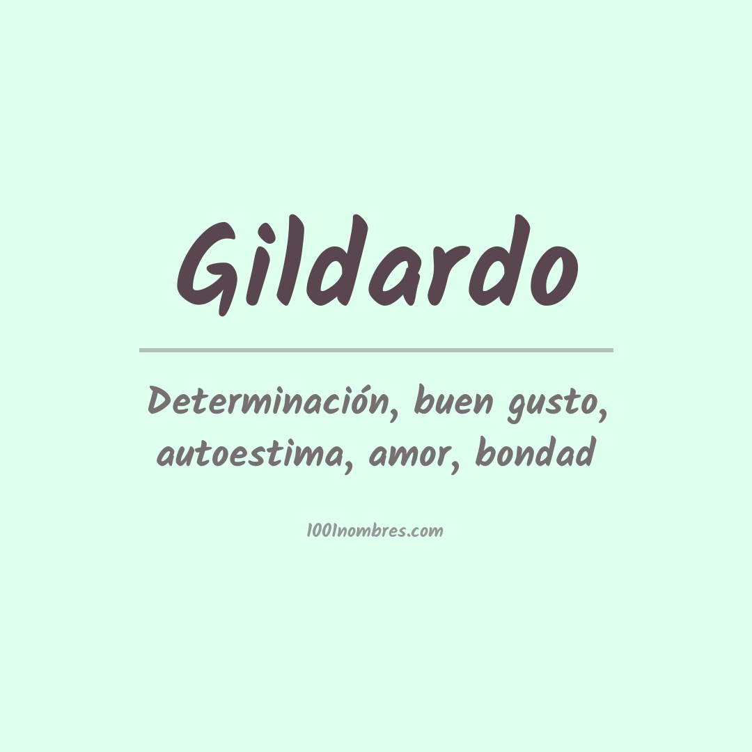 Significado del nombre Gildardo