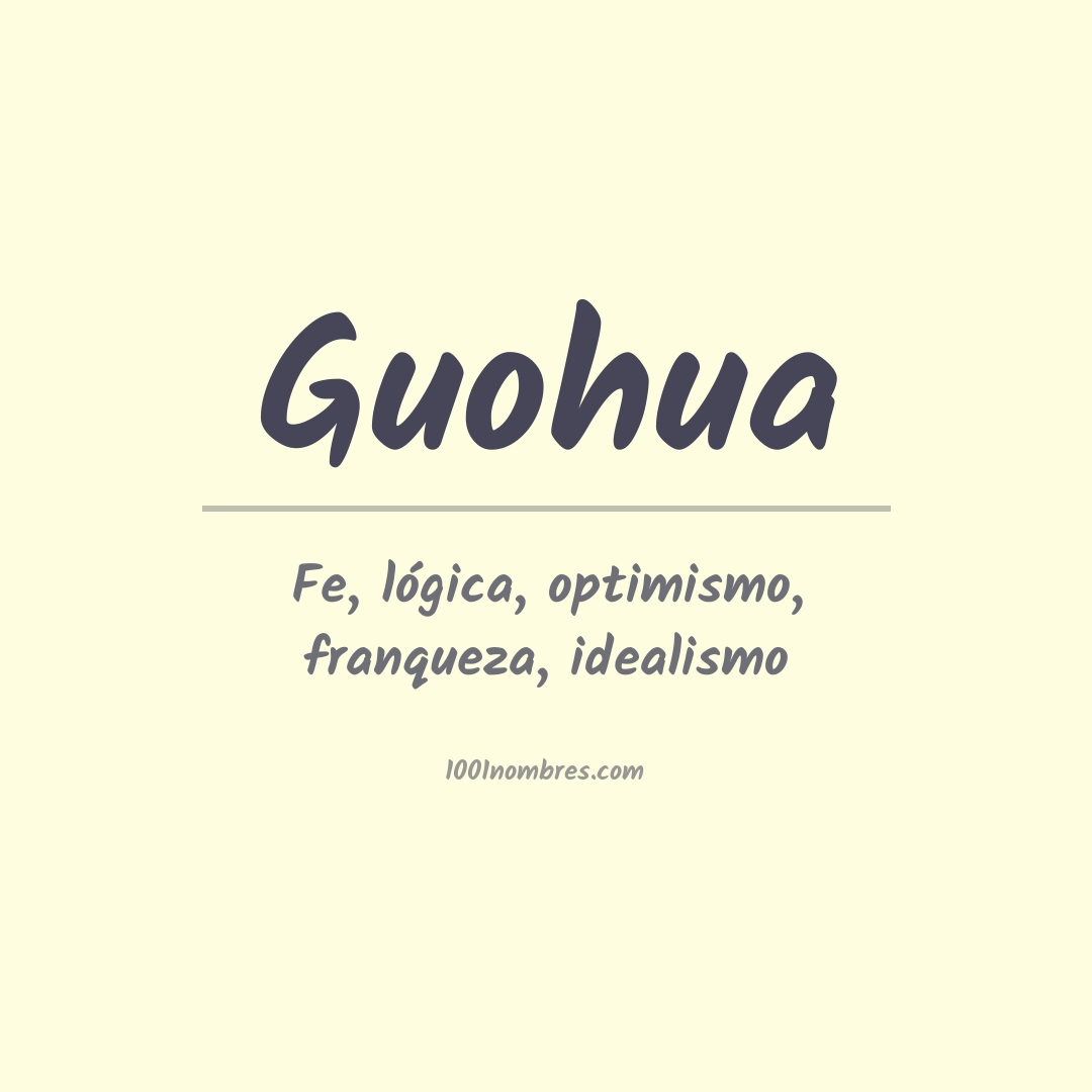 Significado del nombre Guohua
