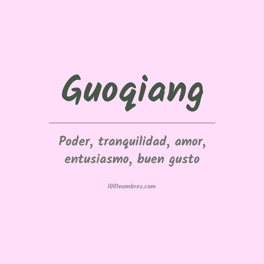 Significado del nombre Guoqiang