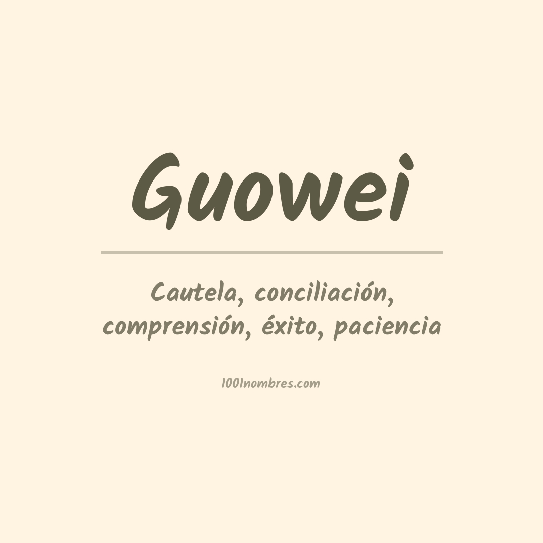 Significado del nombre Guowei