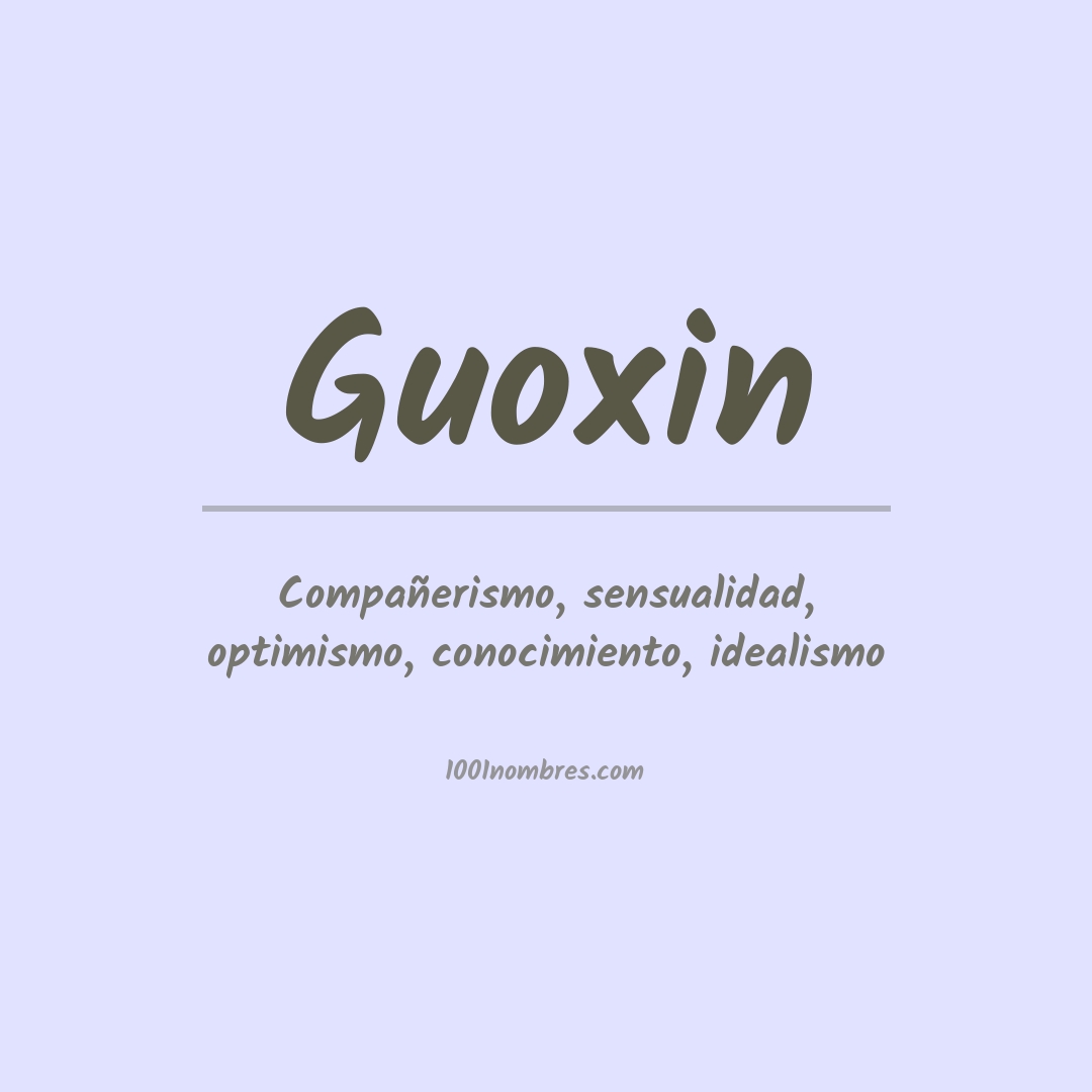 Significado del nombre Guoxin