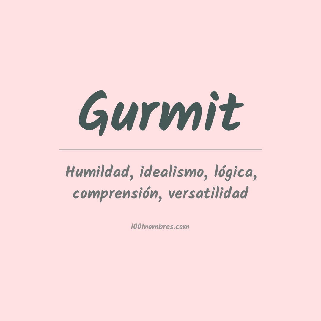Significado del nombre Gurmit