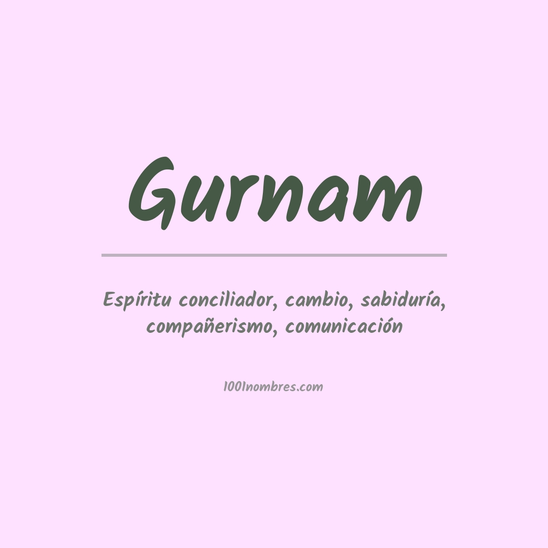 Significado del nombre Gurnam