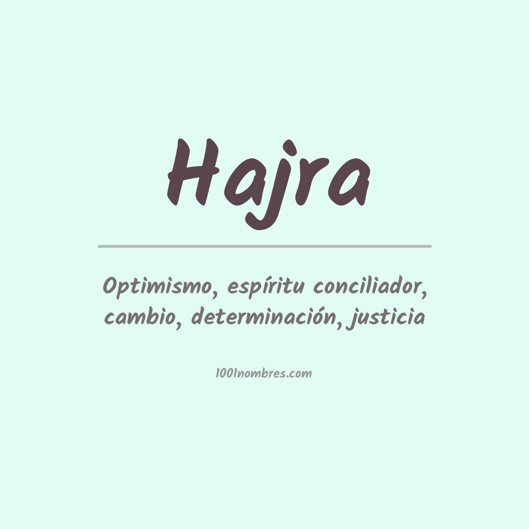 Significado del nombre Hajra