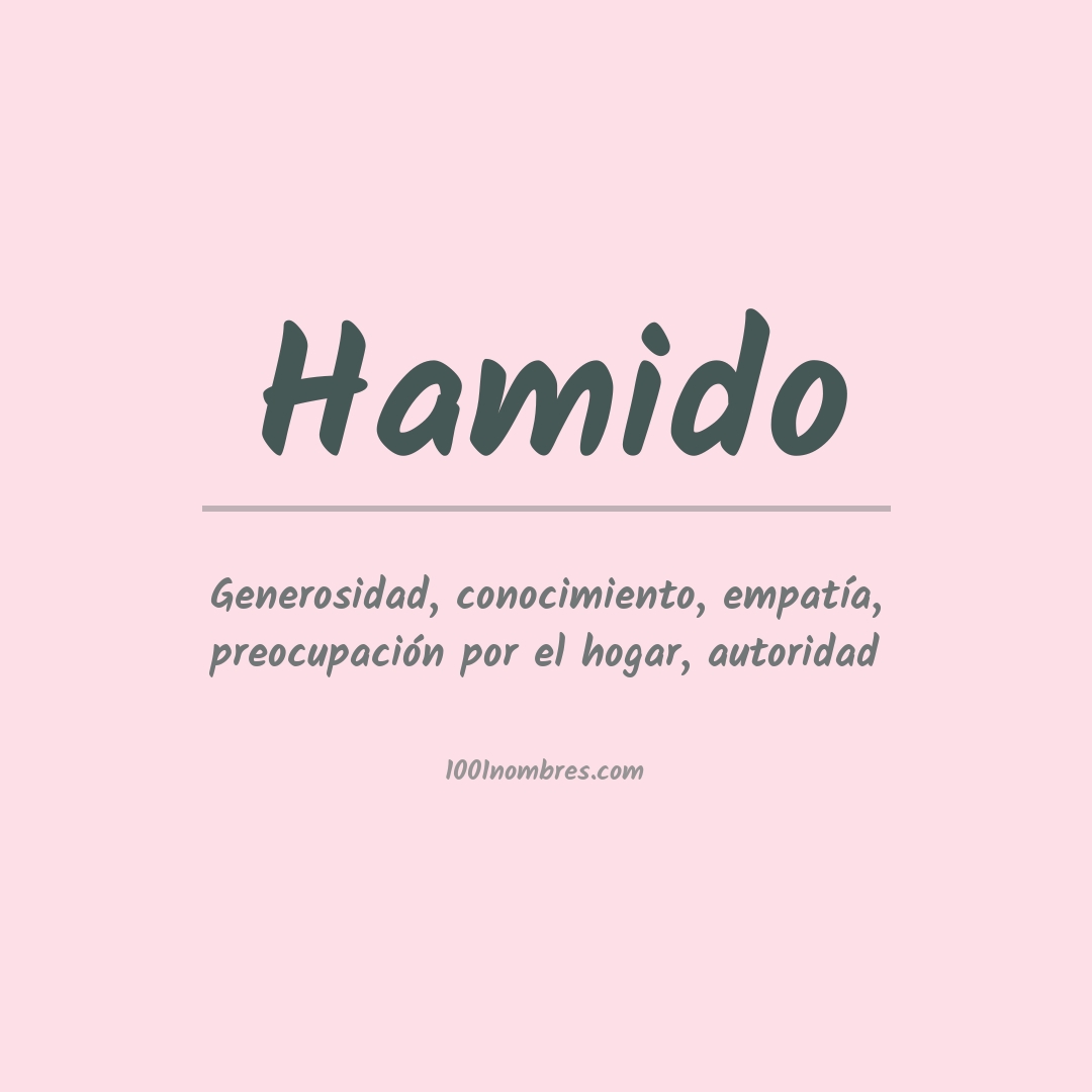 Significado del nombre Hamido