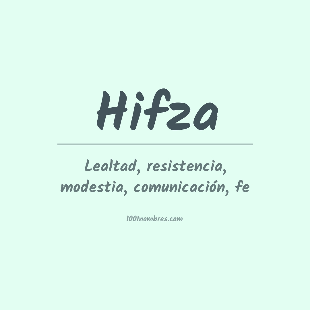 Significado del nombre Hifza