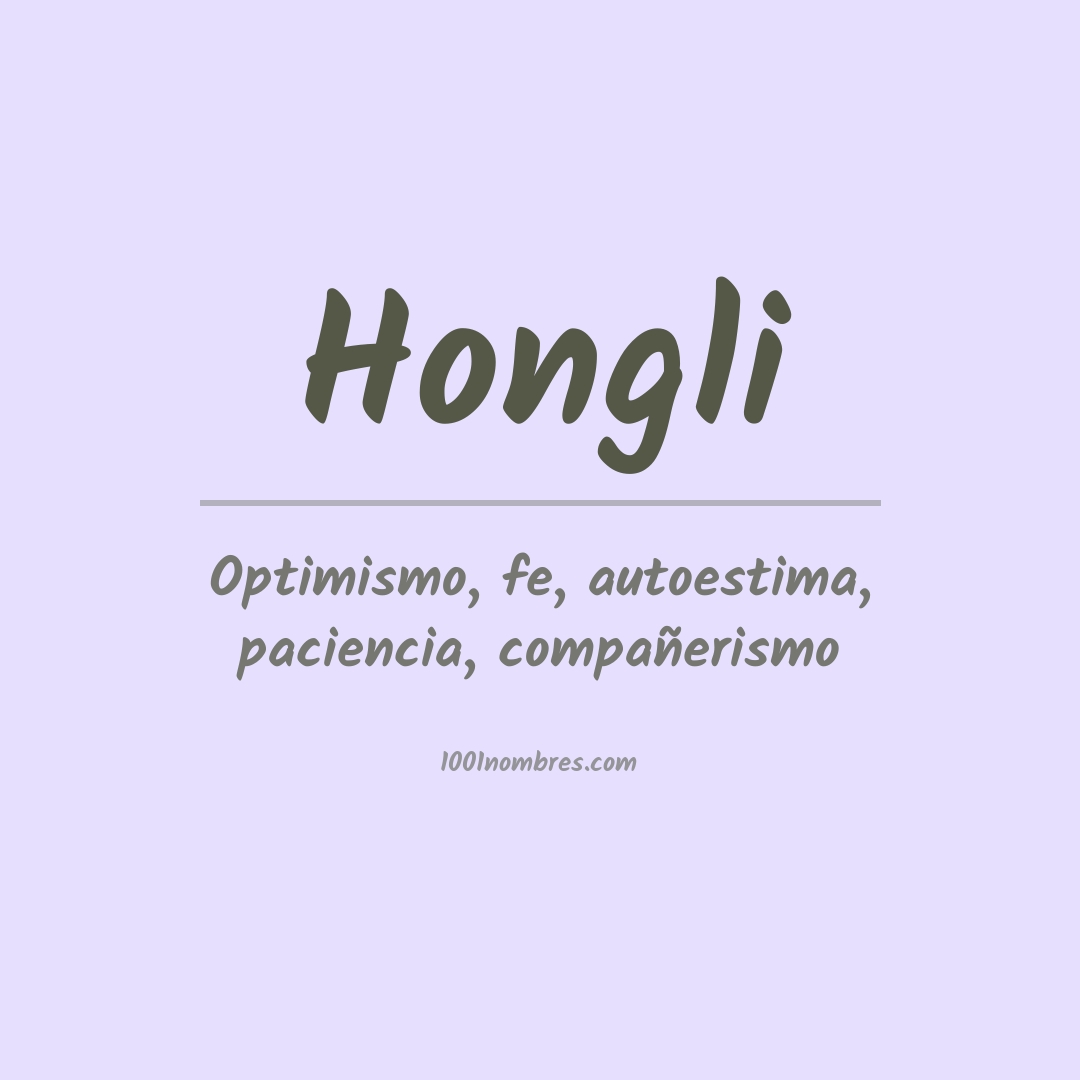 Significado del nombre Hongli